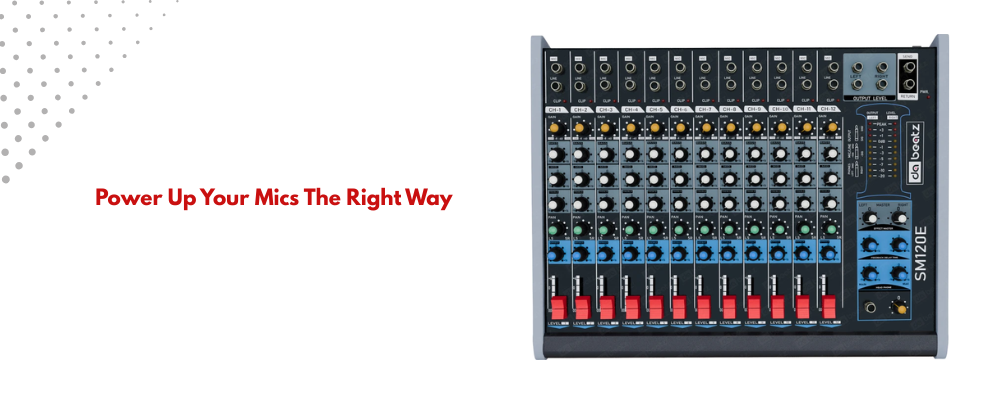 Phantom Power Explained: What It Does in Your Audio Mixer